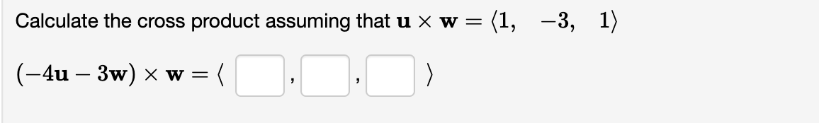 Solved Calculate the cross product assuming that | Chegg.com