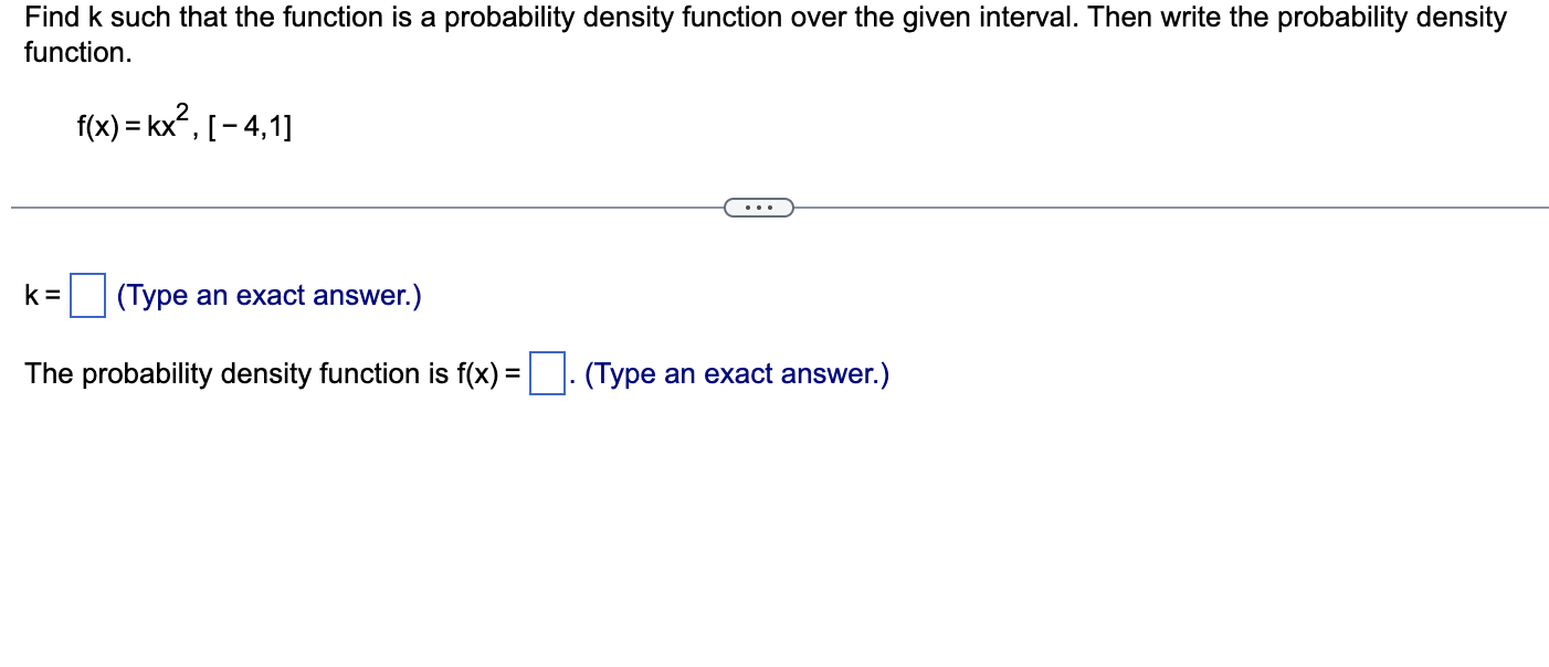 Solved Find k such that the function is a probability | Chegg.com