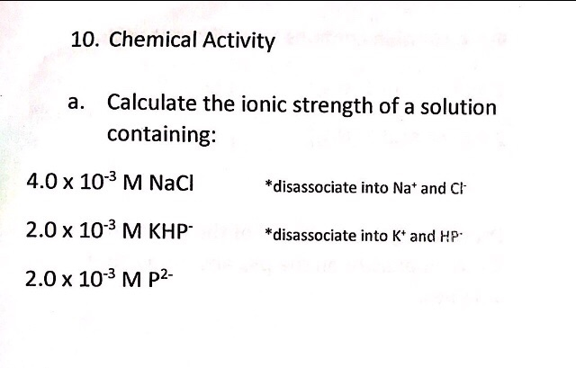 Solved 10. Chemical Activity Calculate the ionic strength of | Chegg.com
