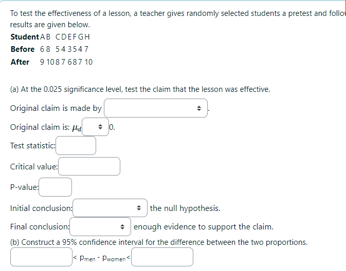 Solved To test the effectiveness of a lesson, a teacher | Chegg.com