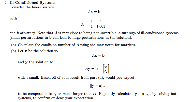 Solved 2. Il-Conditioned Systems Consider the linear system | Chegg.com