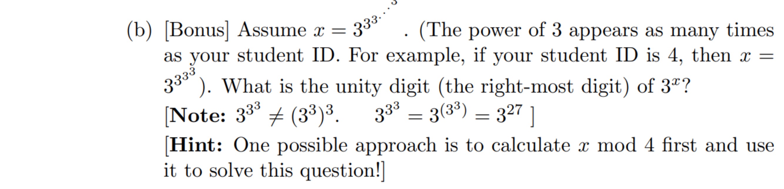 Solved (b) [Bonus] ﻿Assume x=333°. (The power of 3 ﻿appears | Chegg.com