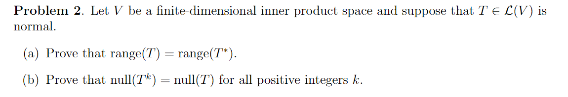 Solved Let V ﻿be a finite-dimensional inner product space | Chegg.com