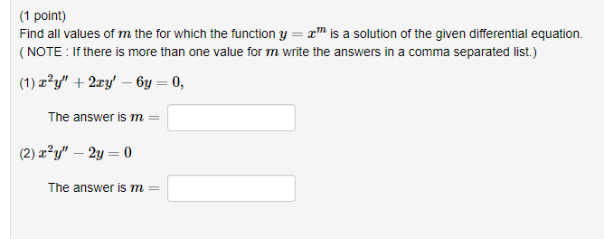 Solved (1 point) Find all values of m the for which the | Chegg.com