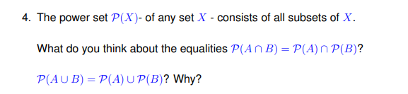 Solved 4. The power set P(X)- of any set X - consists of all | Chegg.com