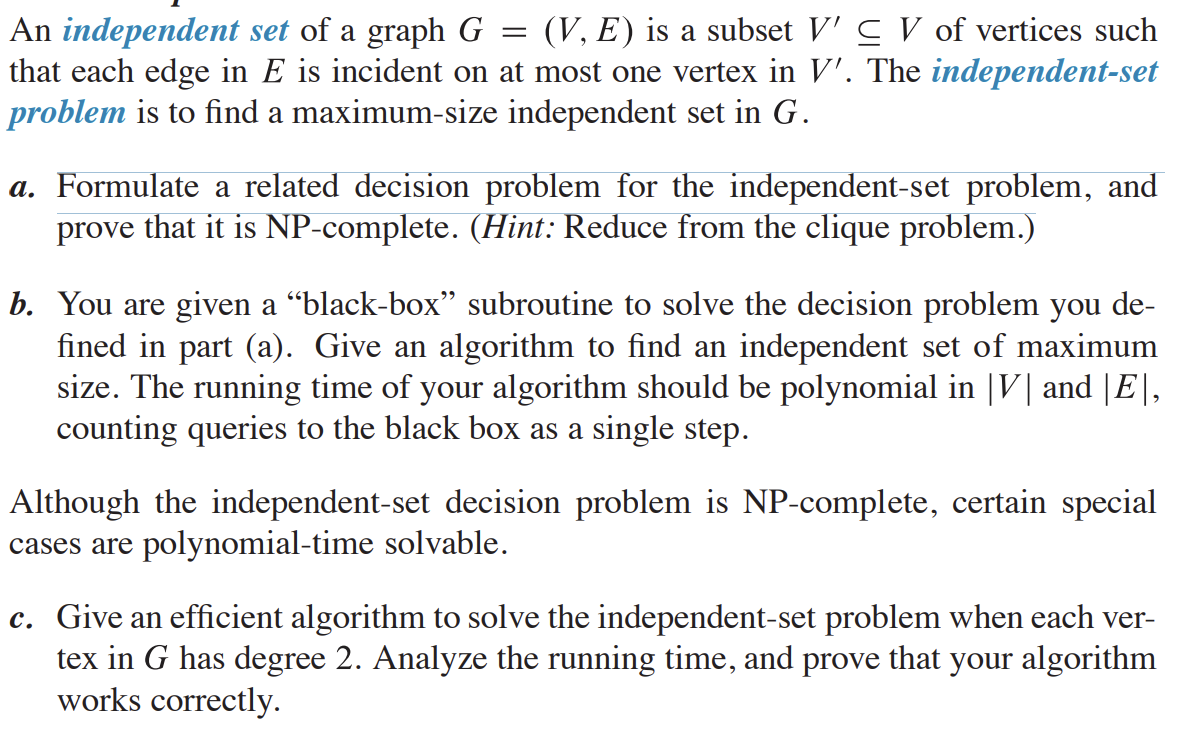 Solved An independent set of a graph G=(V,E) is a subset | Chegg.com