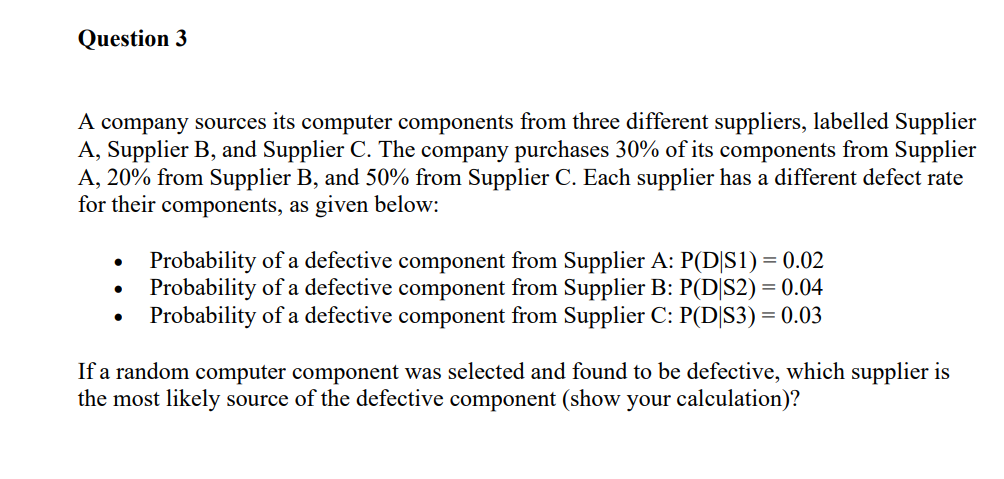 Solved A company sources its computer components from three | Chegg.com