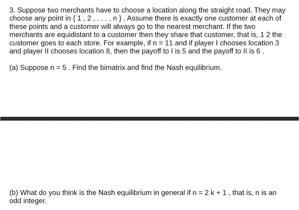 Solved 3. Suppose two merchants have to choose a location | Chegg.com