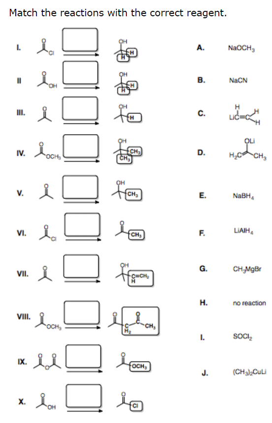 Solved Match the reactions with the correct reagent. | Chegg.com