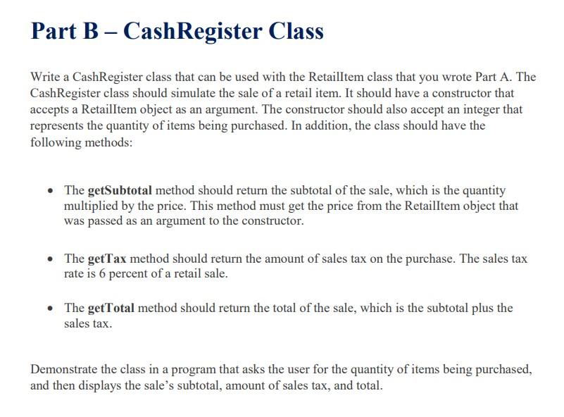 Solved Write a class named Retailitem that holds data about | Chegg.com