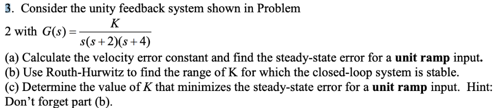 Solved (a) Calculate the velocity error constant and find | Chegg.com