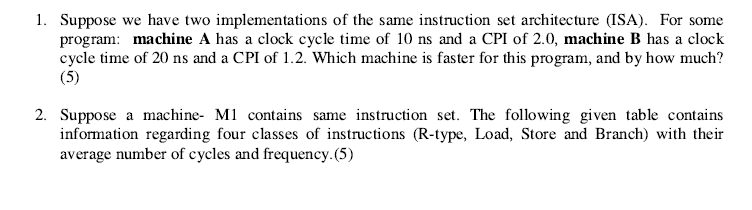 Solved 1. Suppose we have two implementations of the same | Chegg.com