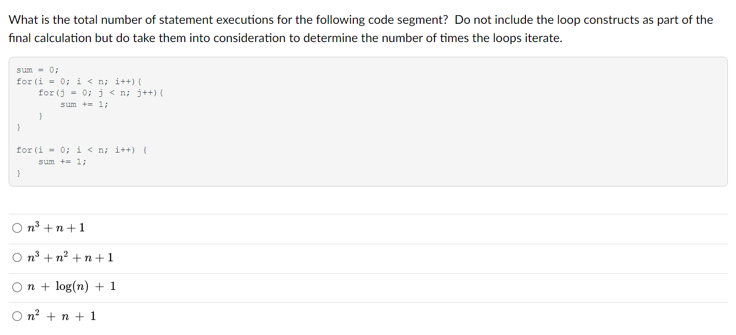 Solved What is the total number of statement executions for | Chegg.com