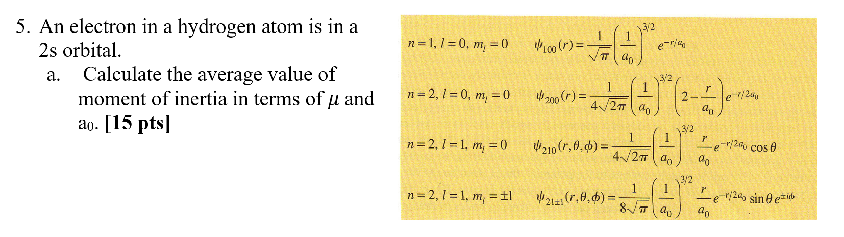 Solved 3 2 5 An Electron In A Hydrogen Atom Is In A 2s