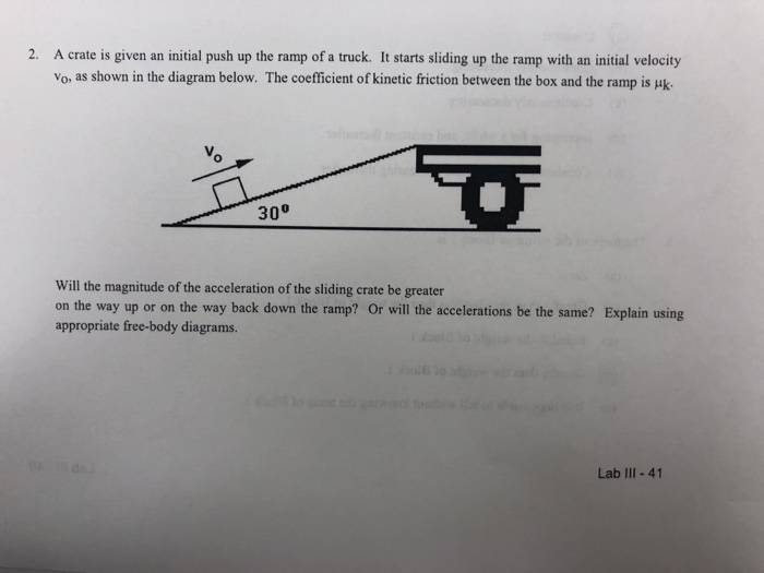 Solved 2. A crate is given an initial push up the ramp of a | Chegg.com
