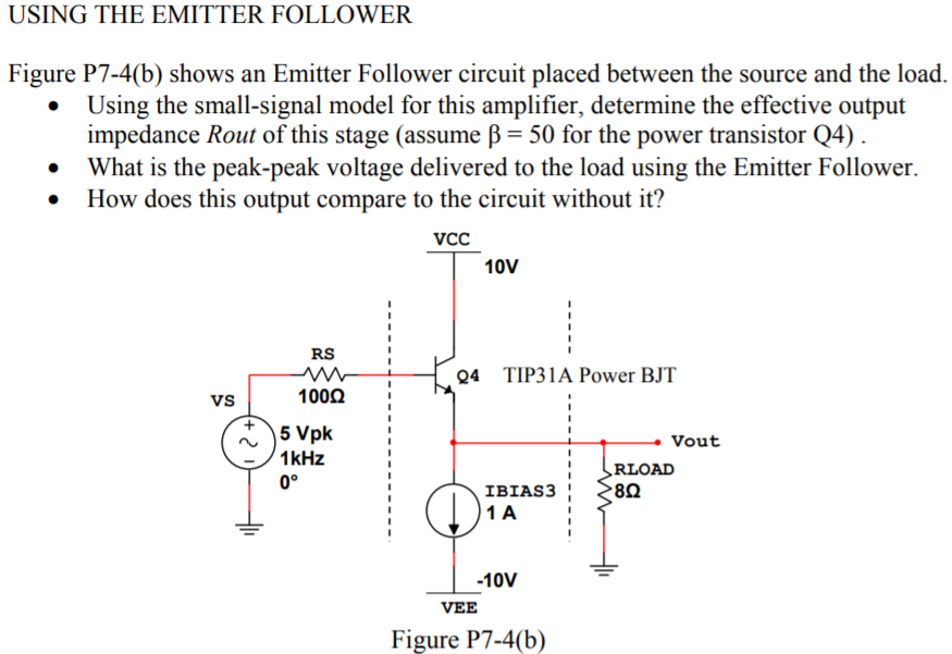 Solved USING THE EMITTER FOLLOWER Figure P7-4(b) shows an | Chegg.com