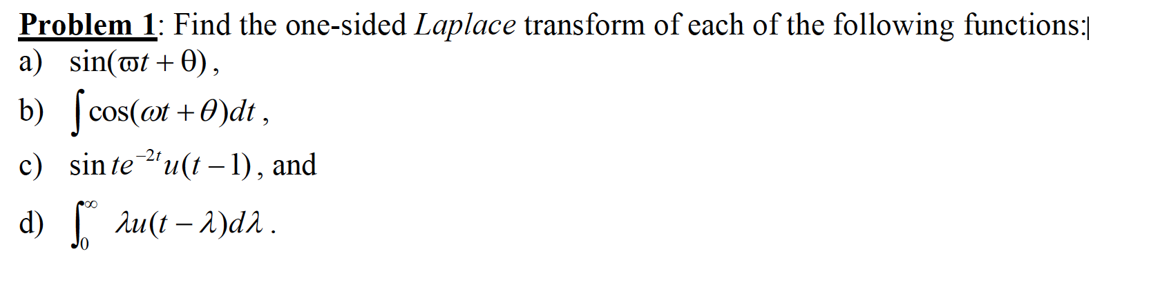 Solved Problem 1 Find The One Sided Laplace Transform Of