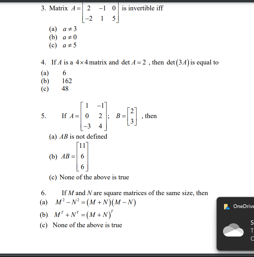 Solved 3. Matrix A=[2−2−1105] is invertible iff (a) a =3 (b) | Chegg.com