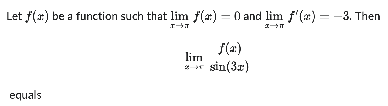 Solved Let f(x) be a function such that limx→πf(x)=0 and | Chegg.com