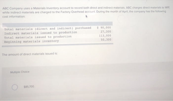 Solved ABC Company uses a Materials Inventory account to | Chegg.com Solved ABC Company uses a Materials Inventory account to | Chegg.com