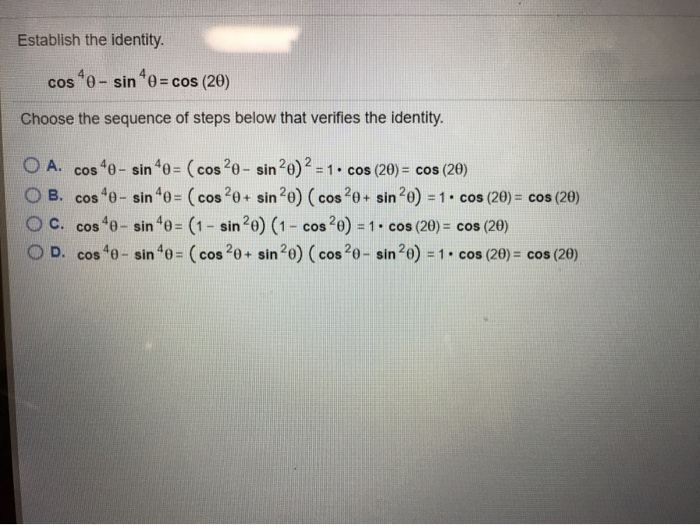 Solved Establish the identity cos40- sin e- cos (20) Choose | Chegg.com