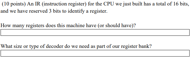 Solved (10 points) An IR (instruction register) for the CPU | Chegg.com