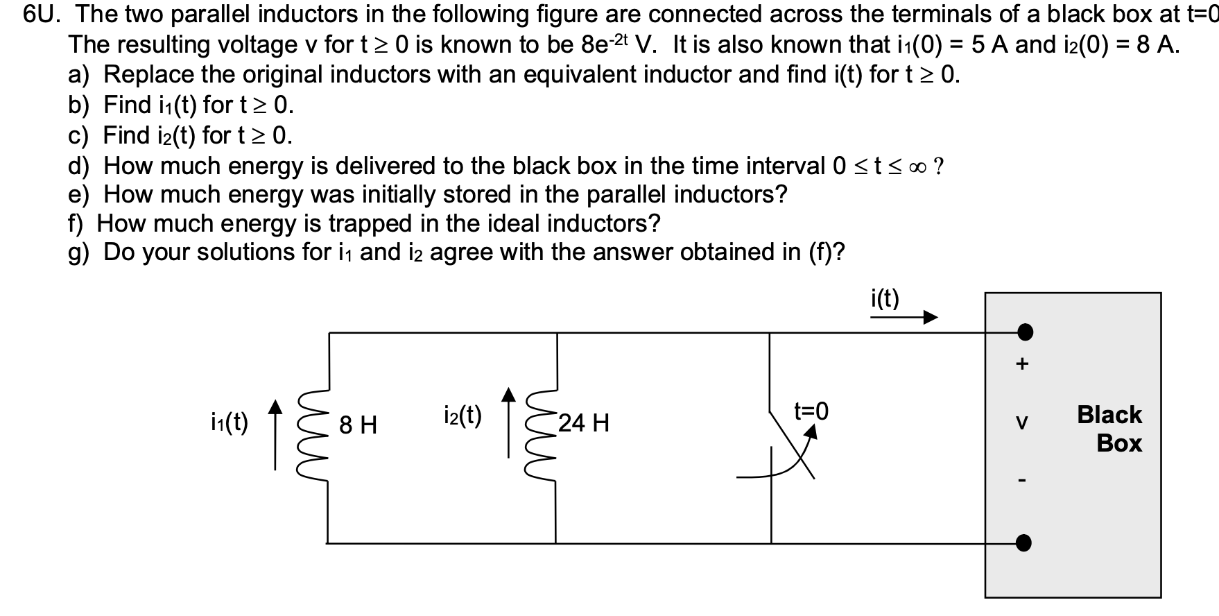 Solved 6U. ﻿The two parallel inductors in the following | Chegg.com