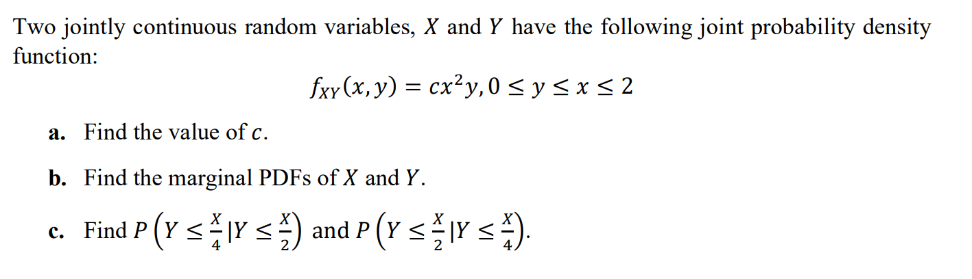 Solved Two jointly continuous random variables, X and Y have | Chegg.com