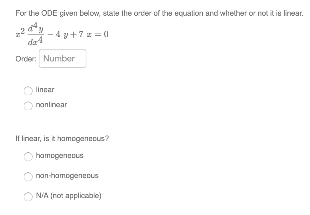 Solved For the ODE given below, state the order of the | Chegg.com