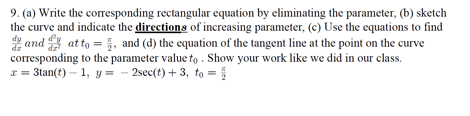 Solved 9. (a) Write the corresponding rectangular equation | Chegg.com