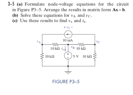 Solved 3-5 (a) Formulate node-voltage equations for the | Chegg.com
