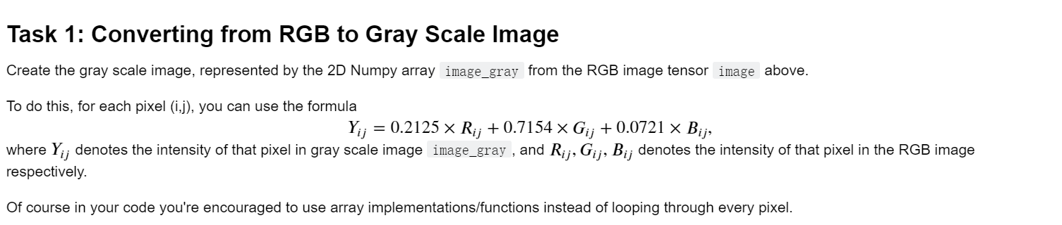 Solved Task 1: Converting from RGB to Gray Scale Image | Chegg.com