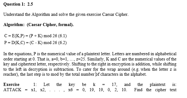 Solved Question 1: 2.5 Understand the Algorithm and solve | Chegg.com
