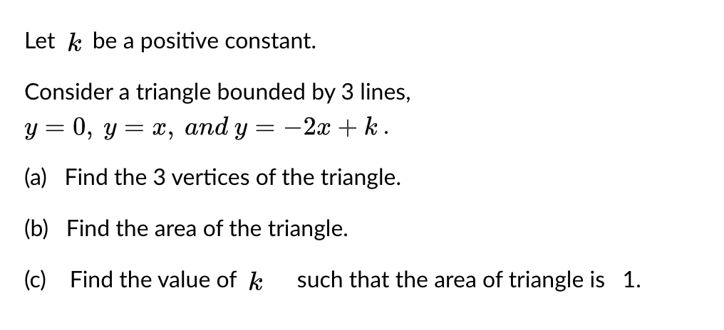 Solved Let k be a positive constant. Consider a triangle | Chegg.com