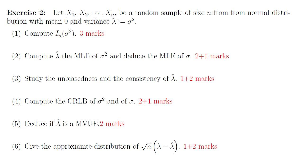 Solved Exercise 2: Let X1,X2,⋯,Xn, be a random sample of | Chegg.com