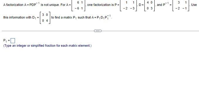Solved this information with D1=[3004] to find a matrix P1 | Chegg.com