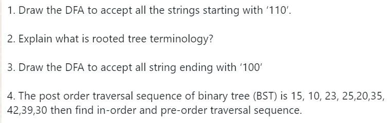 Solved 1. Draw the DFA to accept all the strings starting | Chegg.com