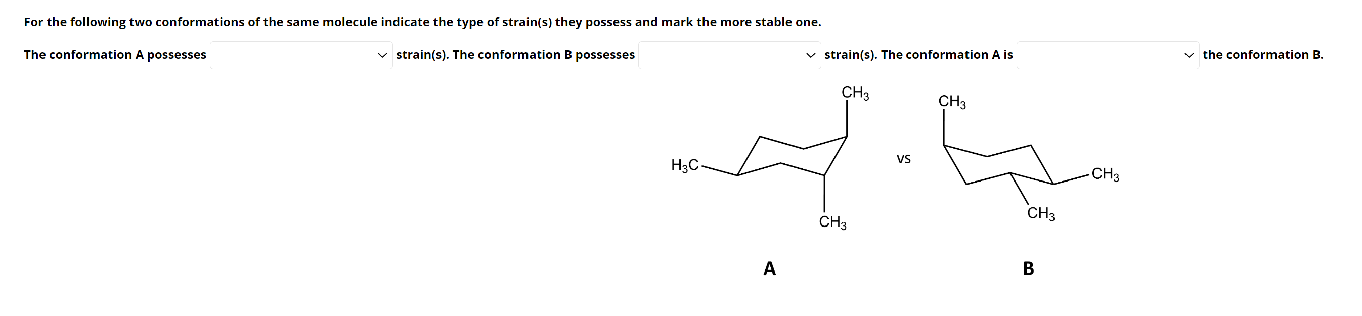 Solved For the following two conformations of the same | Chegg.com