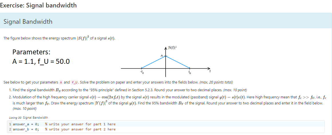 Solved Exercise: Signal bandwidth Signal Bandwidth The | Chegg.com