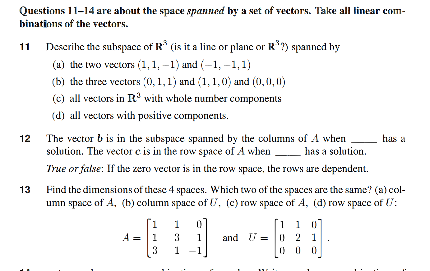 Solved Questions 11-14 are about the space spanned by a set | Chegg.com