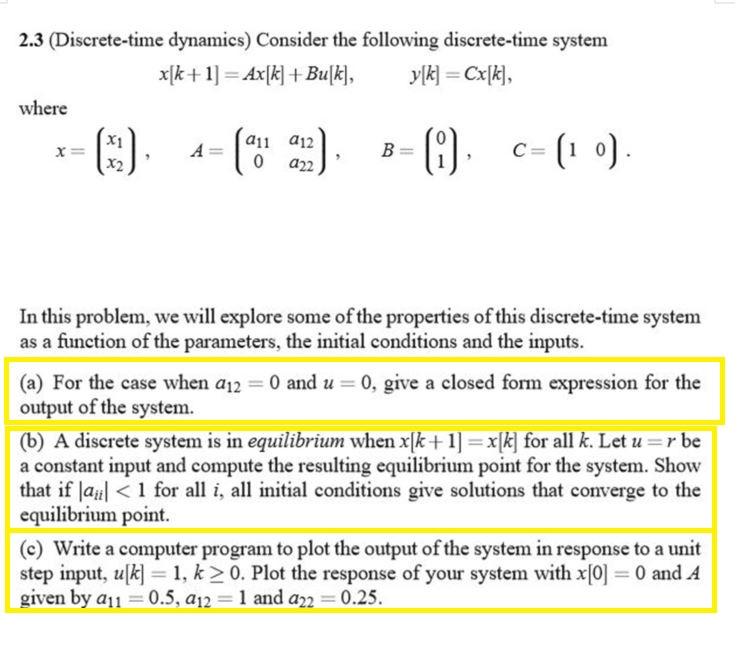 Solved 2.3 (Discrete-time dynamics) Consider the following | Chegg.com