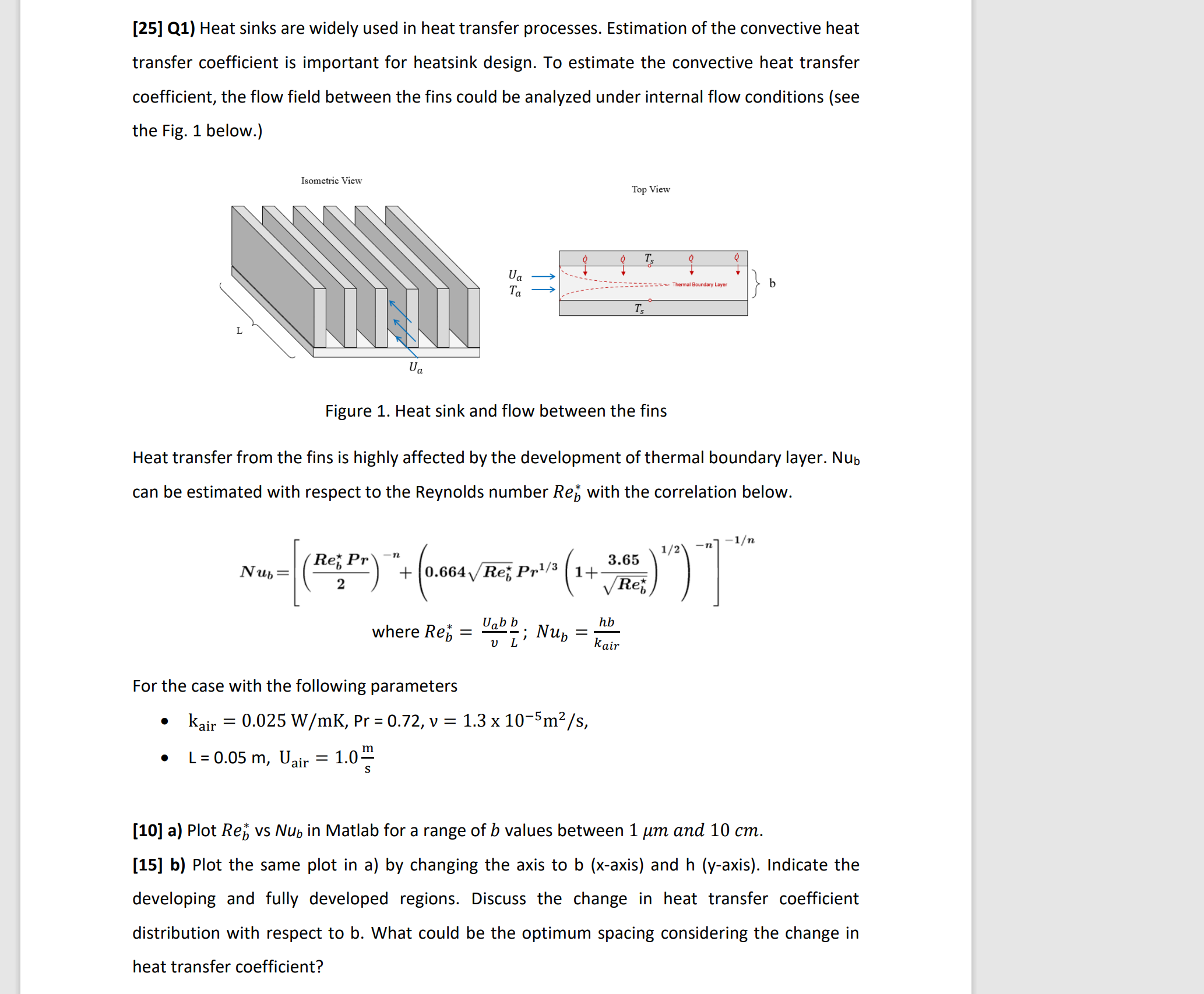 Solved [25] Q1) Heat sinks are widely used in heat transfer | Chegg.com