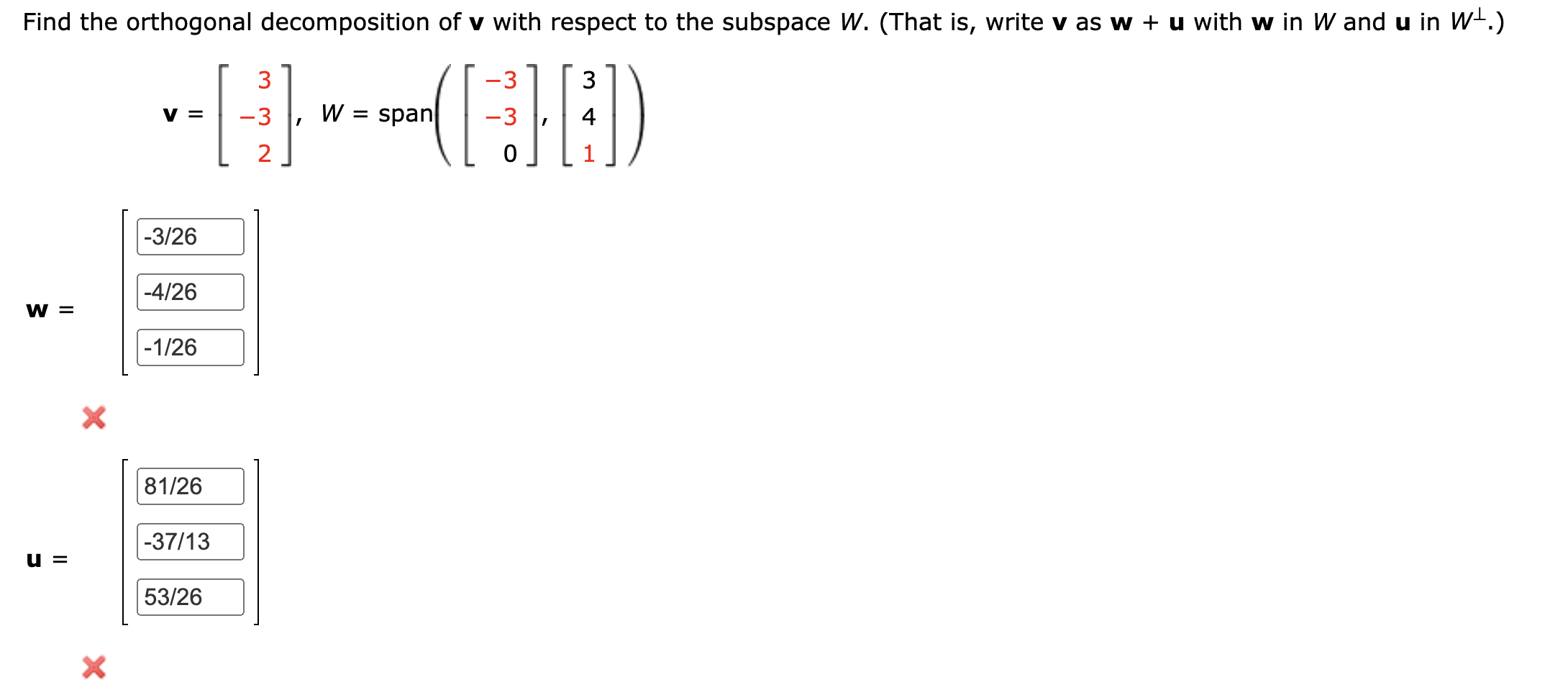 Solved Find the orthogonal decomposition of v ﻿with respect | Chegg.com