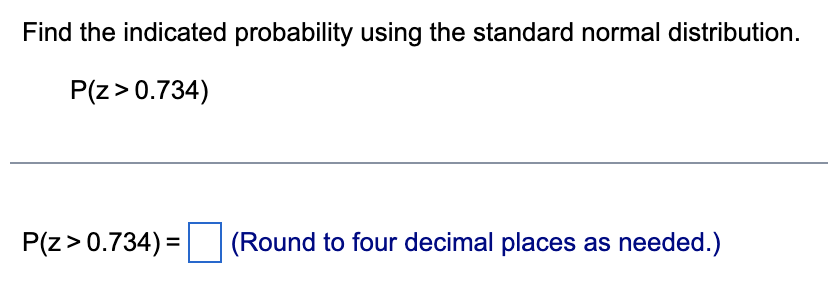 Solved Find the indicated probability using the standard | Chegg.com