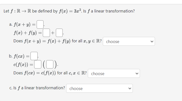 Solved Let f:R→R ﻿be defined by f(x)=3x2. ﻿Is f ﻿a linear | Chegg.com