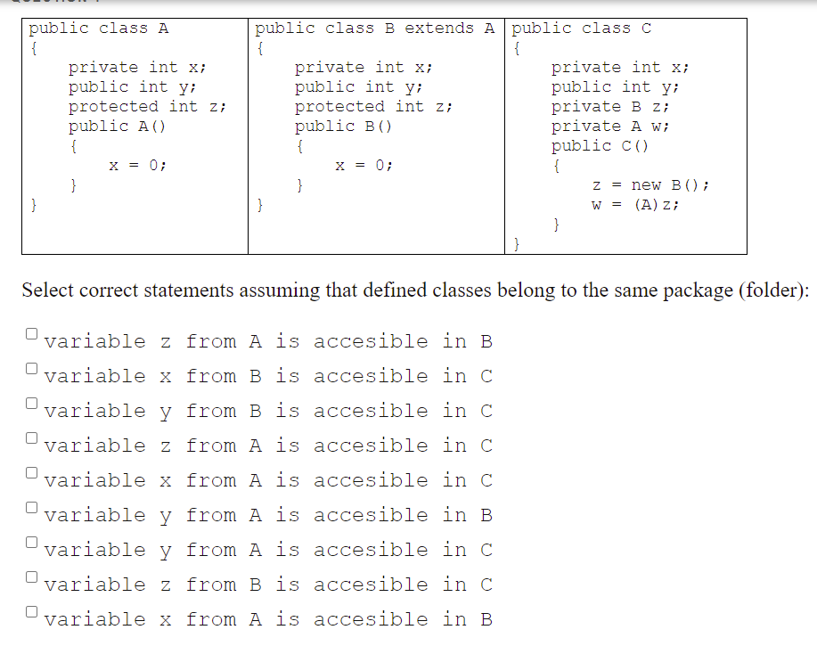 Solved public class A { private int x; public int y; | Chegg.com