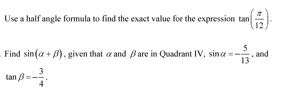 Solved Use a half angle formula to find the exact value for | Chegg.com