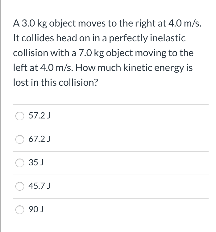 Solved A 3 0 Kg Object Moves To The Right At 4 0 M S It