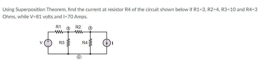 Solved Using Superposition Theorem, find the current at | Chegg.com