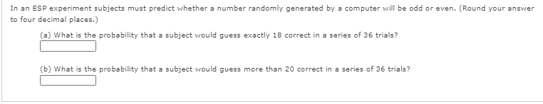 Solved In an ESP experiment subjects must predict whether a | Chegg.com